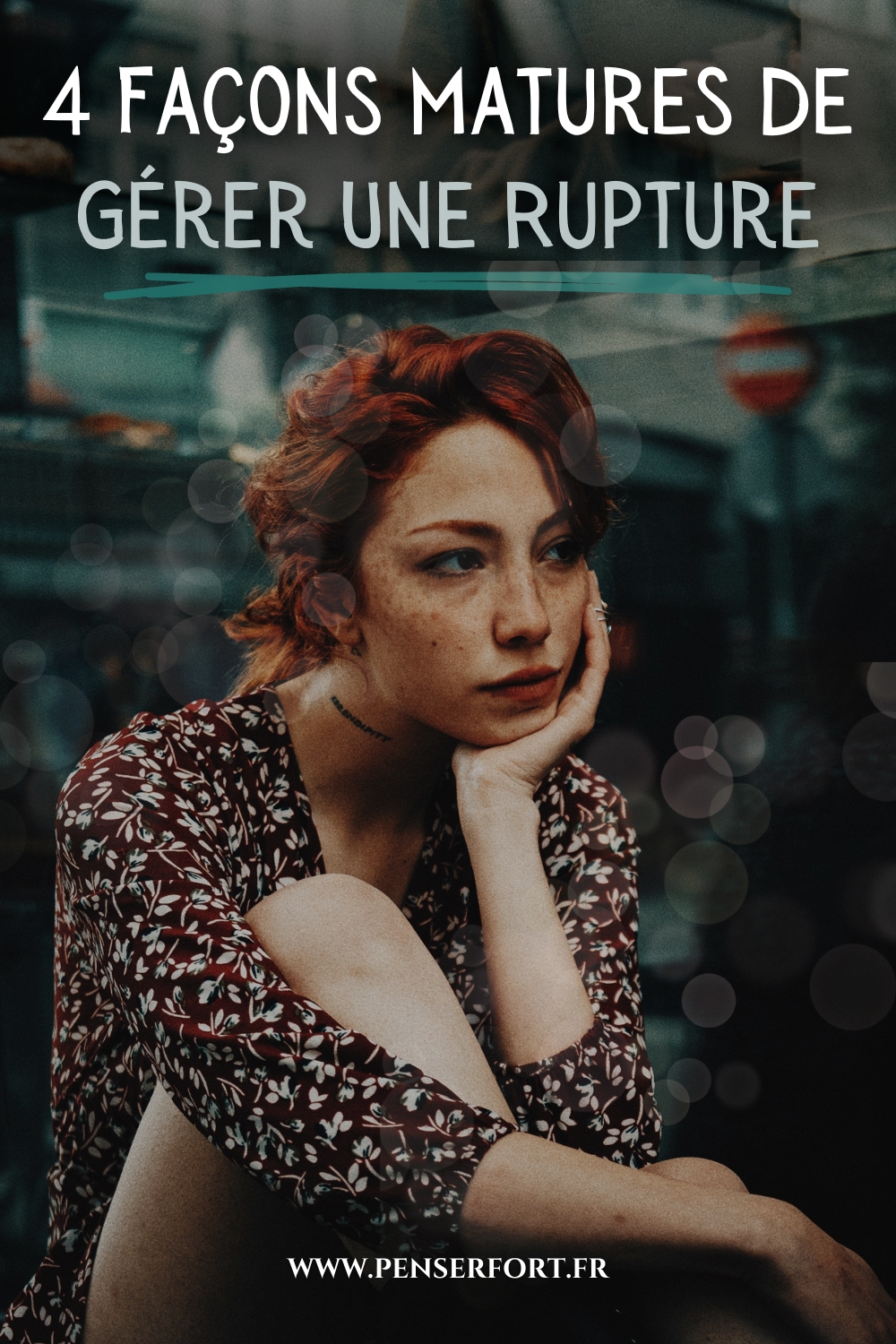 4 Façons Matures De Gérer Une Rupture