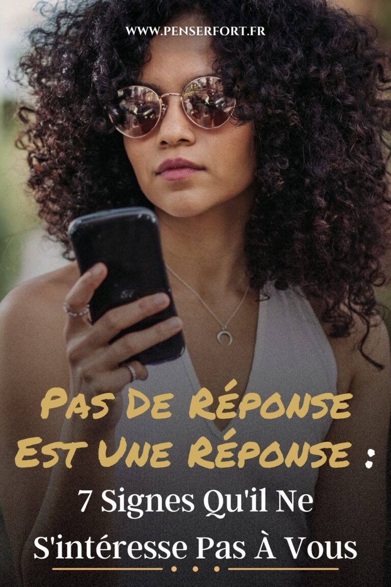 Pas De Réponse Est Une Réponse : 7 Signes Qu'il Ne S'intéresse Pas À Vous