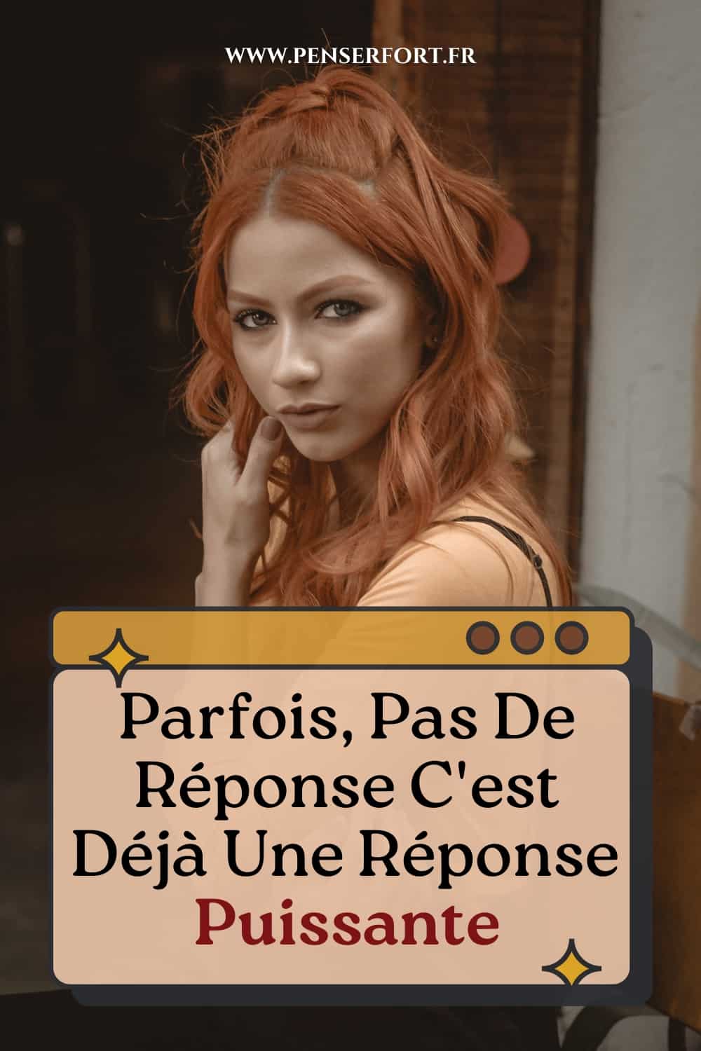 Parfois, Pas De Réponse C'est Déjà Une Réponse Puissante