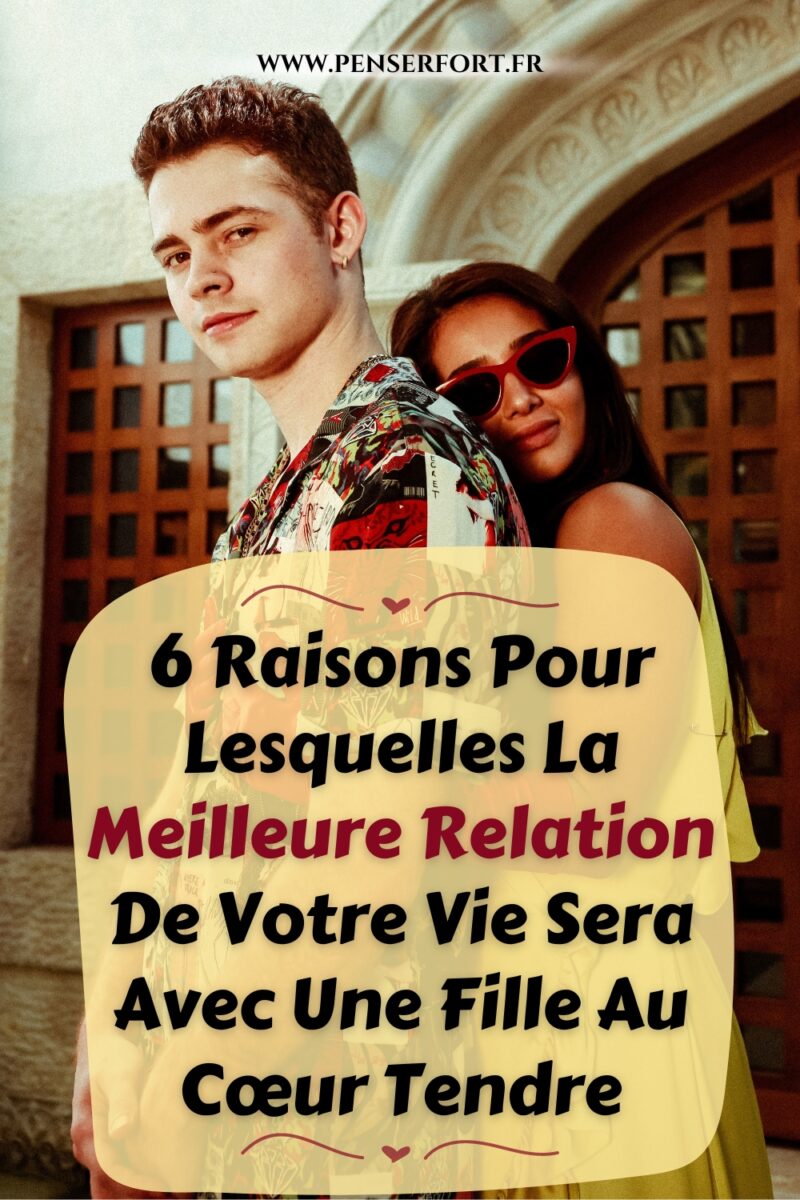 6 Raisons Pour Lesquelles La Meilleure Relation De Votre Vie Sera Avec ...