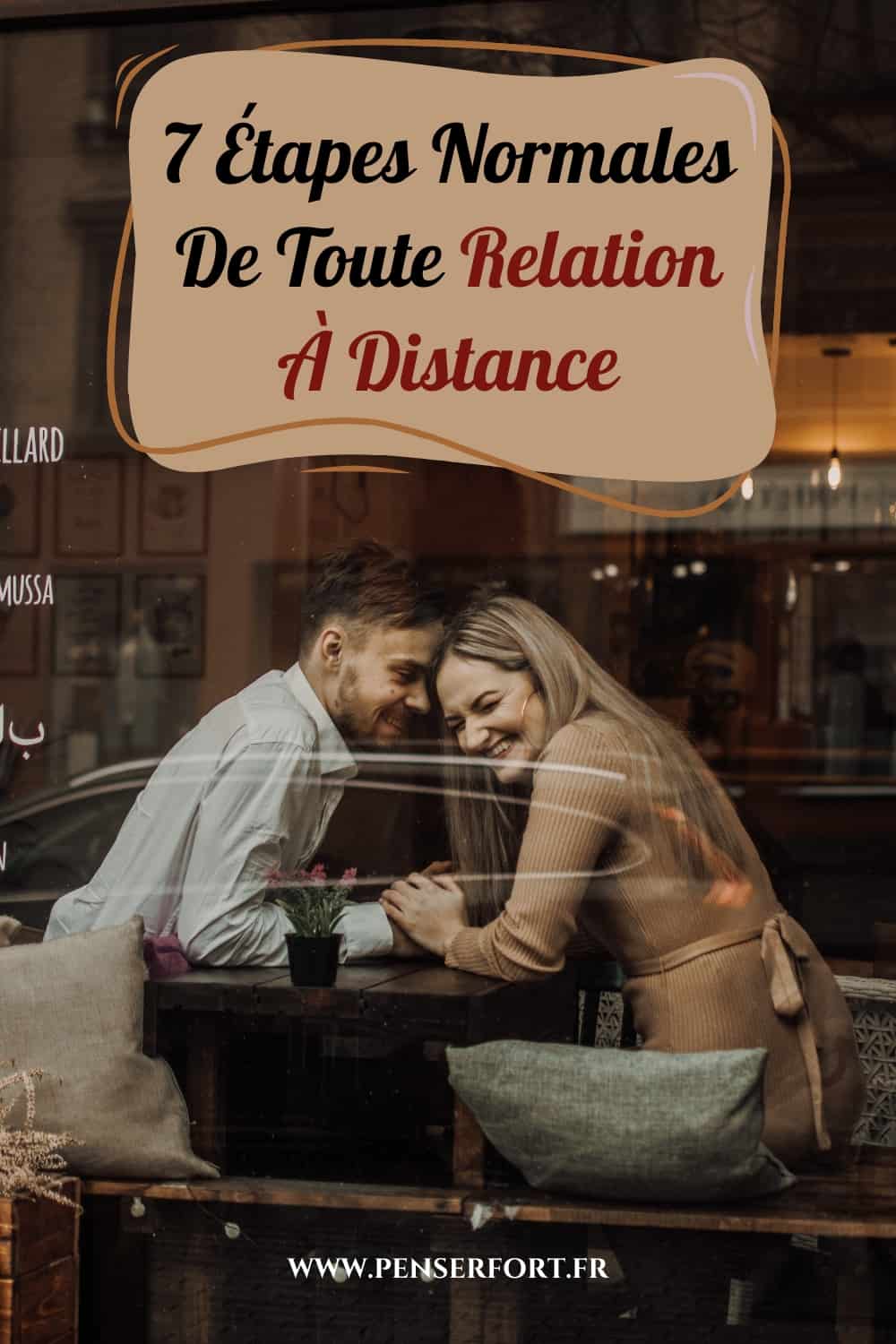 7 Étapes Normales De Toute Relation À Distance